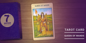 The Confident and Optimistic Queen Of Wands Tarot - 7th Sense Stories